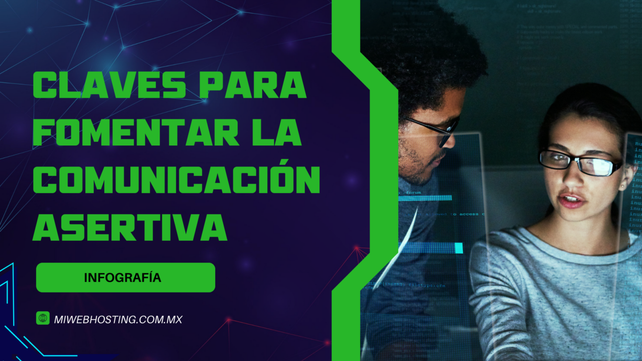 Claves para Fomentar la Comunicación Asertiva | Mi Web Hosting